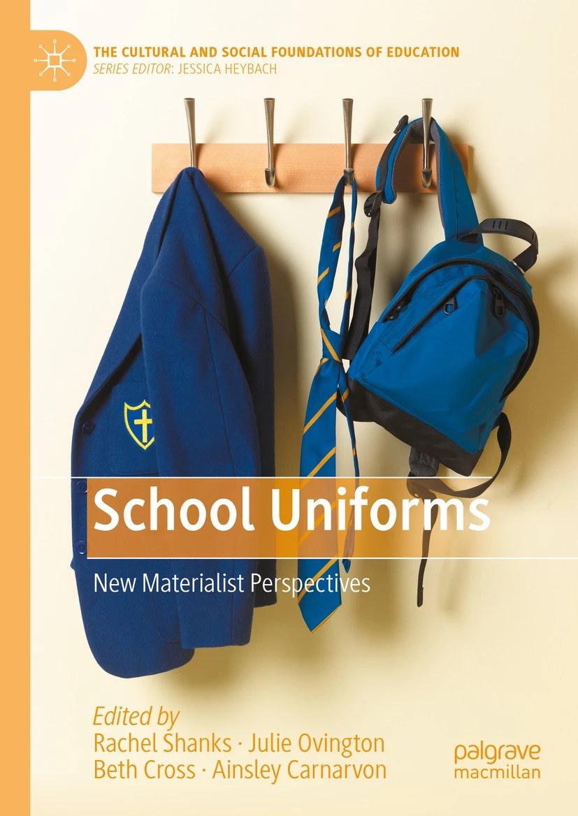 Book Launch-School Uniforms: New Materialist Perspectives – Feminist ...